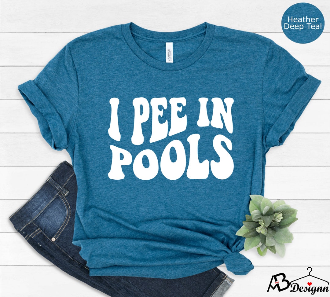 I Pee in Pools Shirt, Funny Swimming Shirt, Retro Swimmer Shirt, Swim ...