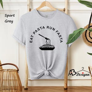 Eat Pasta Run Fasta Shirt, Pasta Shirt, Food Shirt, Eat Pasta T Shirt ...