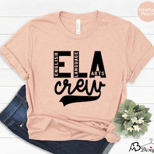English Teacher Shirt, ELA Teacher Crew Shirt, Funny English Teacher ...