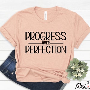 Progress Over Perfection Shirt, Teacher Shirts, Inspirational Shirt ...