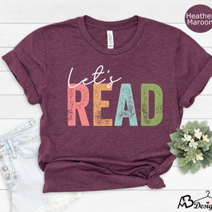Let's Read Shirt, Book Shirt, Reading Shirt, Book Lover Shirt, Read ...
