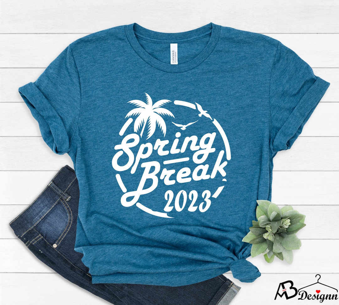 Spring Break Shirt, Beach Vibes 2023 Shirt, Beach Shirts, Family ...