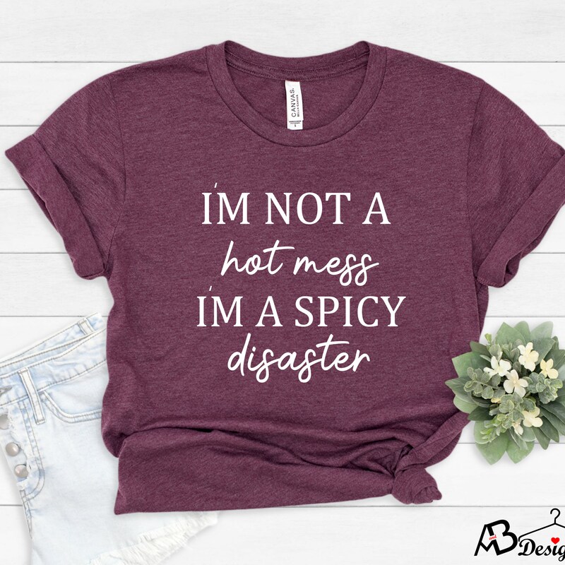 Hot Mess Shirt - Etsy