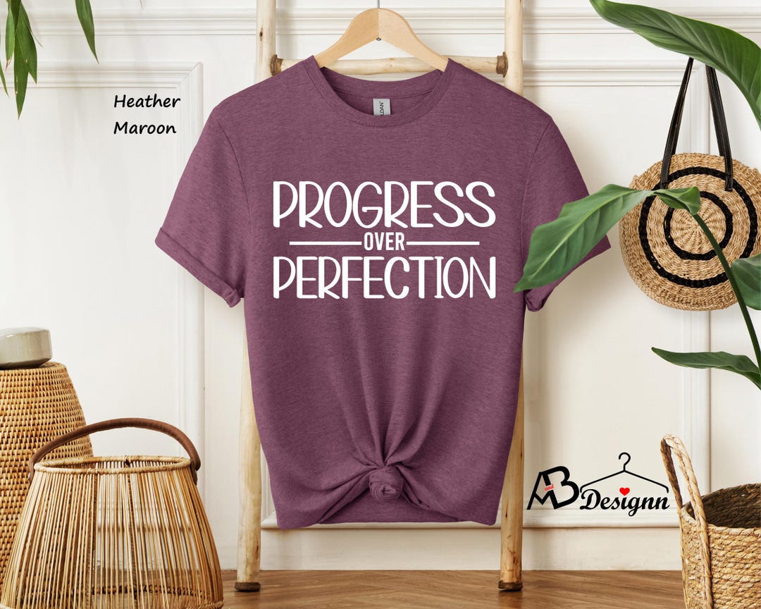 Progress Over Perfection Shirt, Teacher Shirts, Inspirational Shirt ...