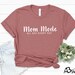 Mom Mode Shirt for Mom for Mother's Day, Mom Mode T Shirt for Women ...