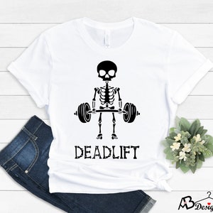 Deadlift Skeleton Shirt, Fitness Shirt, Workout Shirt, Bodybuilding ...