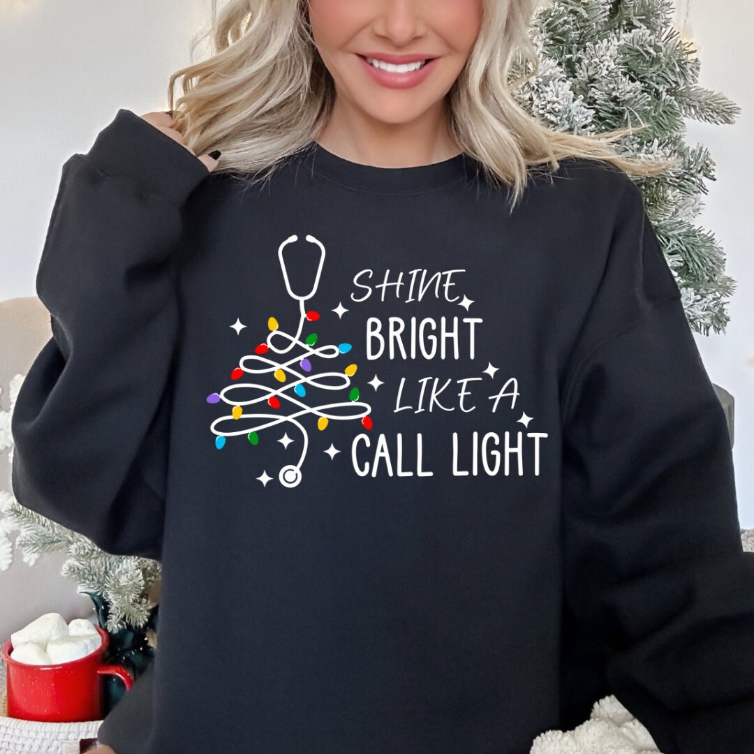 Shine Bright Like A Call Light Sweatshirt Christmas Gift for - Etsy