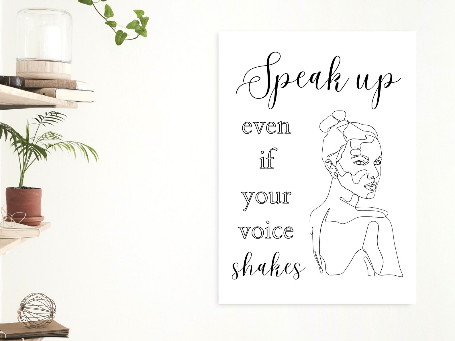 Speak up Even If Your Voice Shakes Wall Art | Social Justice Wall Art ...