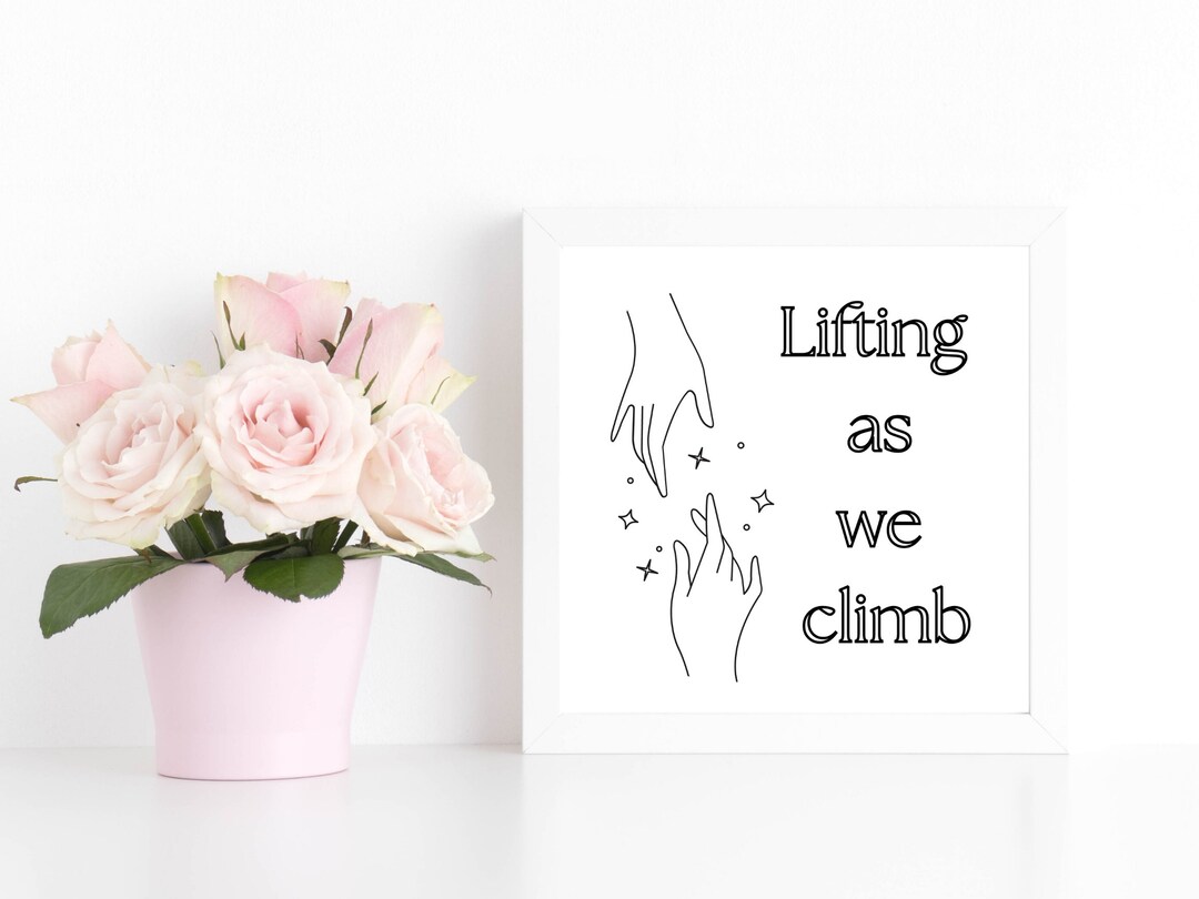 Lifting as We Climb Wall Art | Social Justice Wall Art | DIGITAL ...