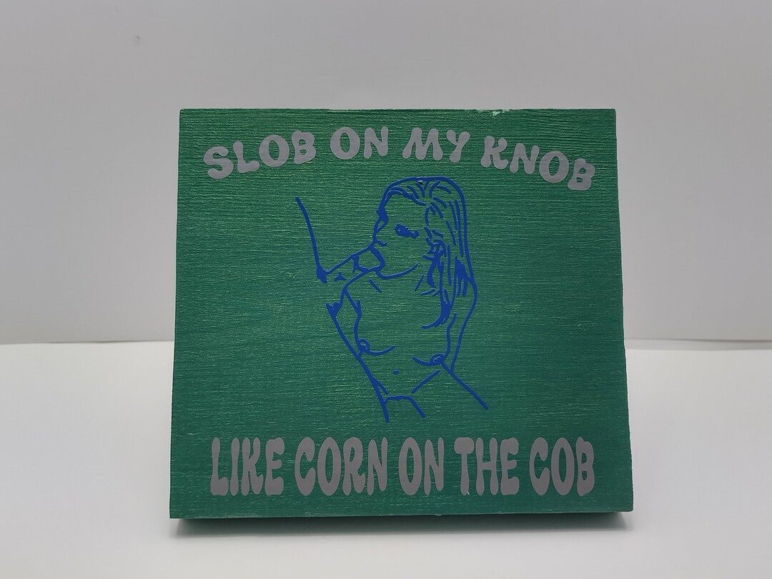 Slob on My Knob I Music Lyrics Decor I Music Art I Explicit Decor I ...