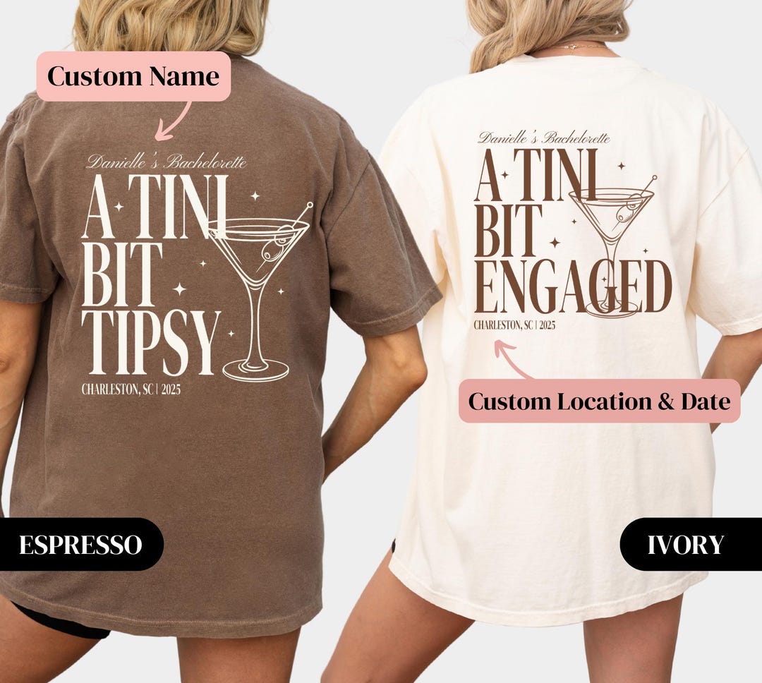 Custom Espresso Martini Bachelorette Shirts | A Tini Bit Engaged ...
