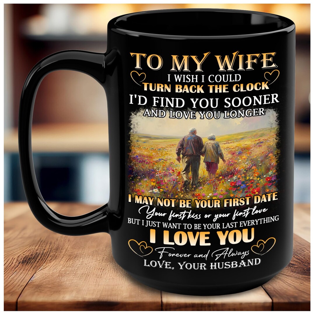 Custom to My Wife Coffee Mug 15oz 11oz, to My Wife Mugs From Husband to ...