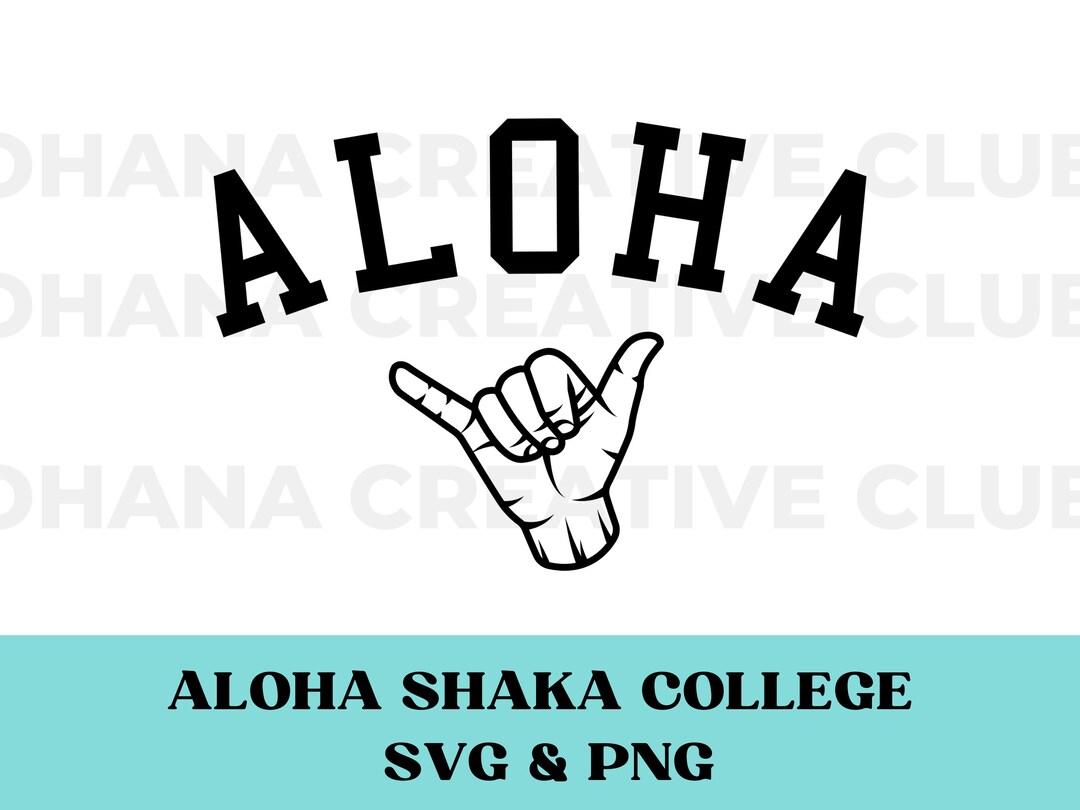 Aloha Shaka College SVG Aloha Svg Shaka Svg Digital Download - Etsy