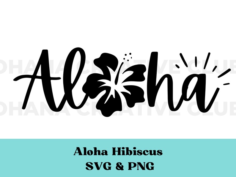 Aloha SVG Aloha Handwritten With Hibiscus Flower Hawaii SVG Hibiscus ...