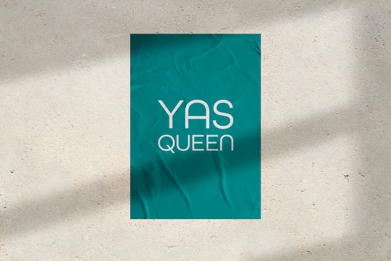 YAS QUEEN Digital Print File - Etsy