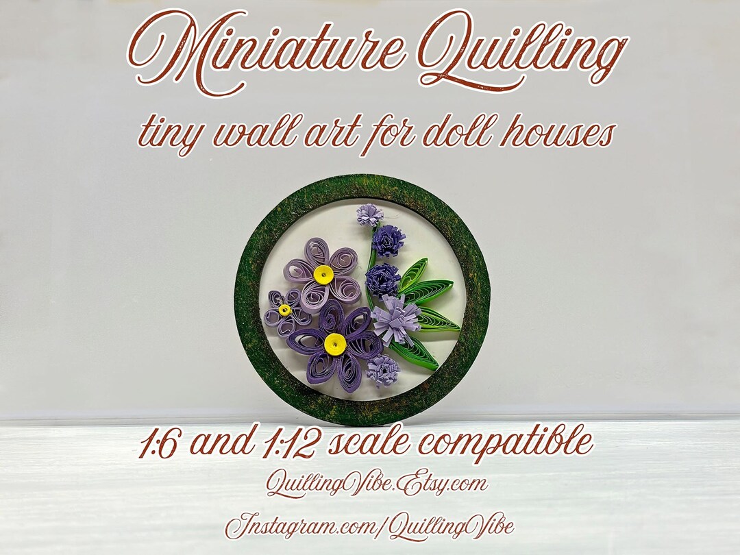 Miniature Quilling Wall Art: 3D Paper Flowers, Dollhouse Decor - Etsy