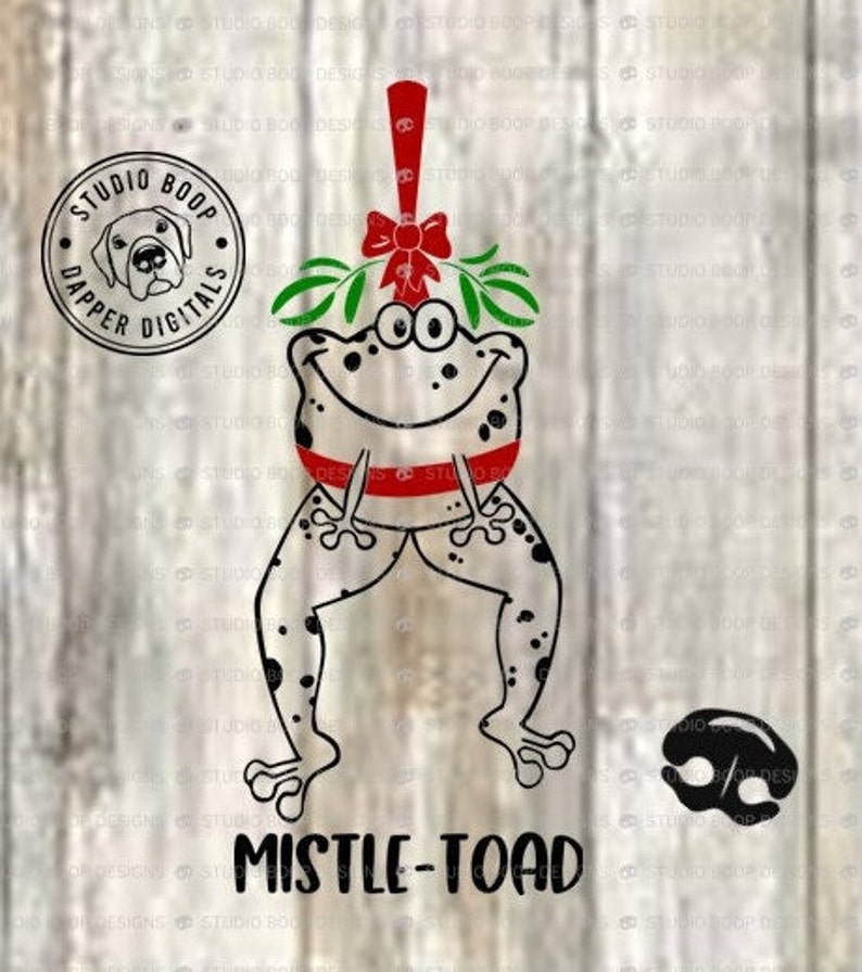 Mistletoe SVG Funny Christmas Svg Mistle Toad Christmas SVG & PNG ...
