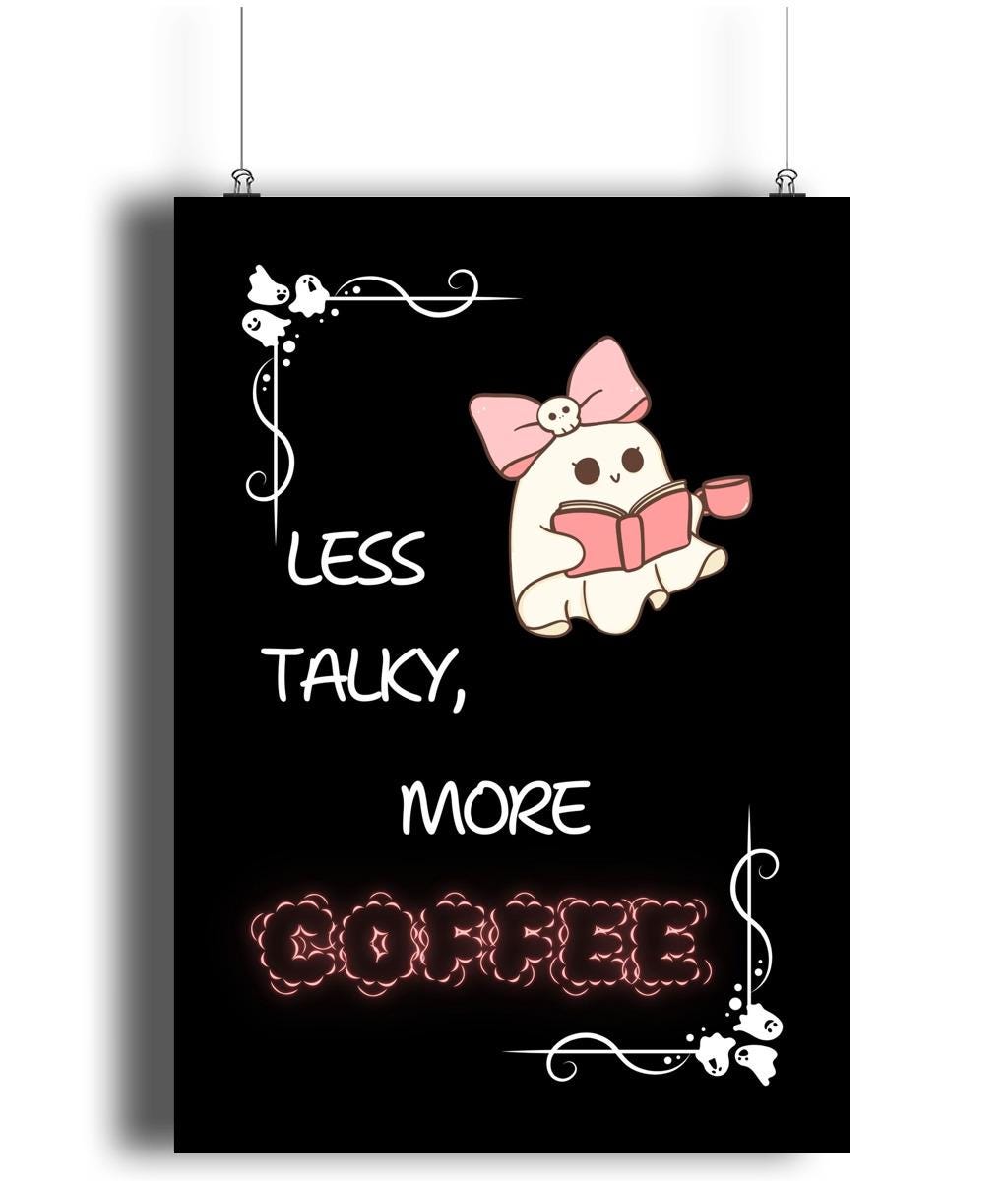 Less Talky More Coffee! Poster Print - Etsy