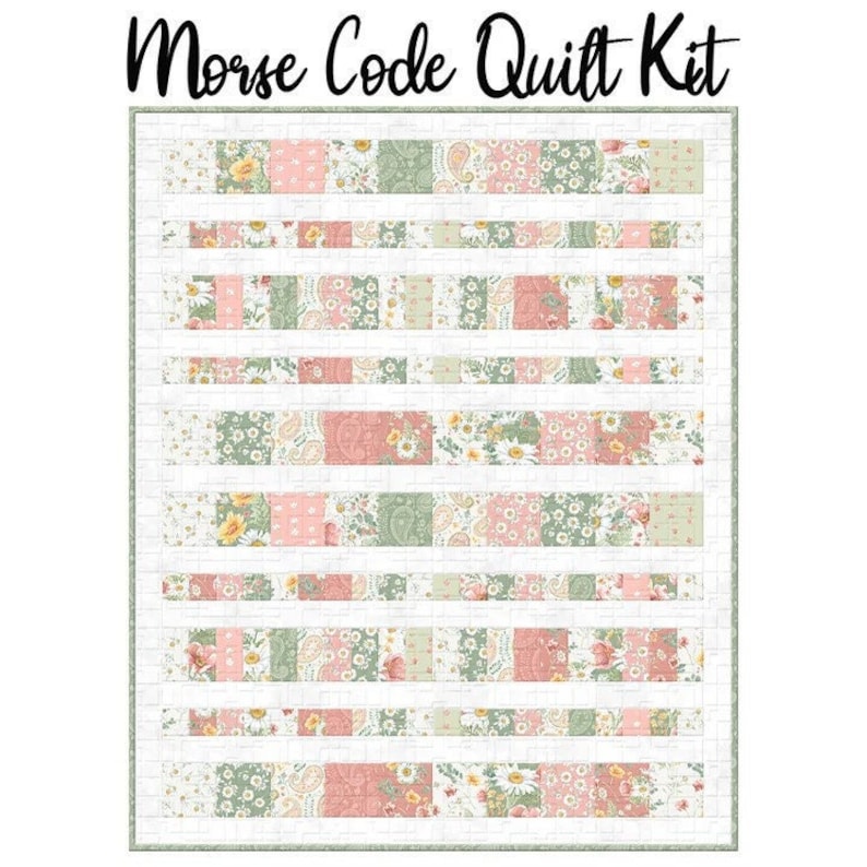 Morse Code 44" X 54" Quilt Kit With Daisy Days Fabrics Designed by Beth ...