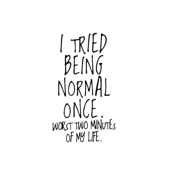 I Tried to Be Normal Once Svg - Etsy UK