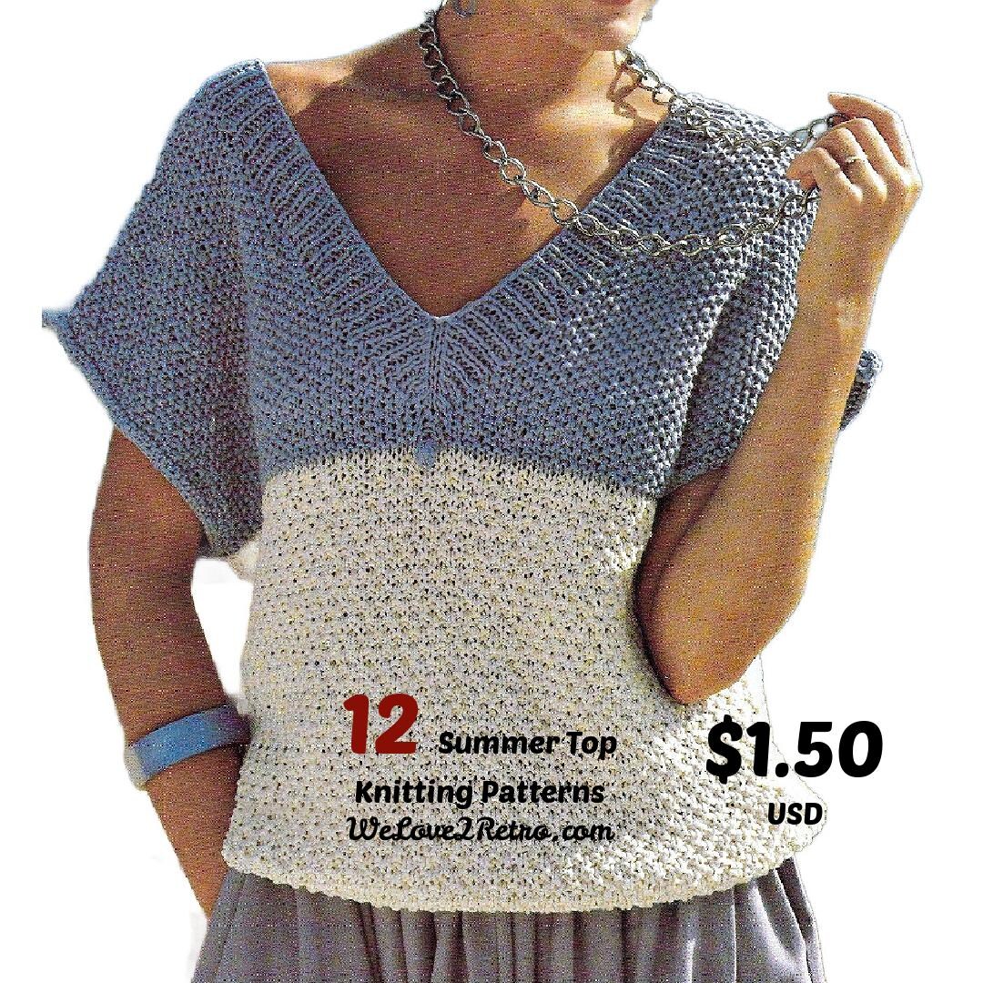 854- 12 EASY Summer Top Knitting Patterns +1 FREE PATTERN, Knit Summer ...