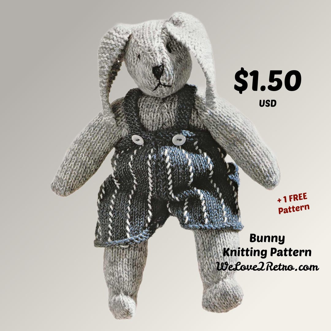 477 Adorable Bunny Knitting Pattern, Knitting Bunnies, Handmade Bunnies ...