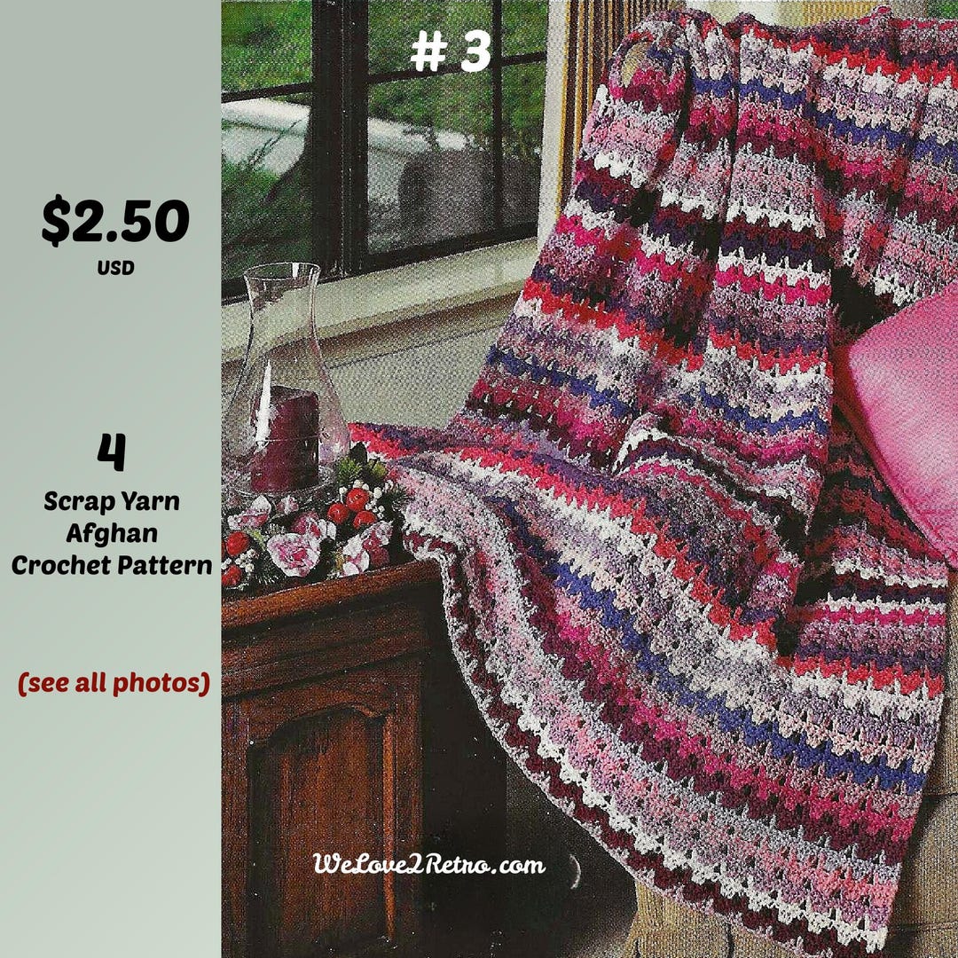 776 – 4 Scrap Yarn Afghan Crochet Patterns +1 FREE CROCHET PATTERN ...