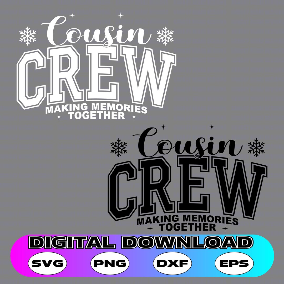 Cousin Crew Christmas Design: Family Memories SVG PNG (digital Download ...