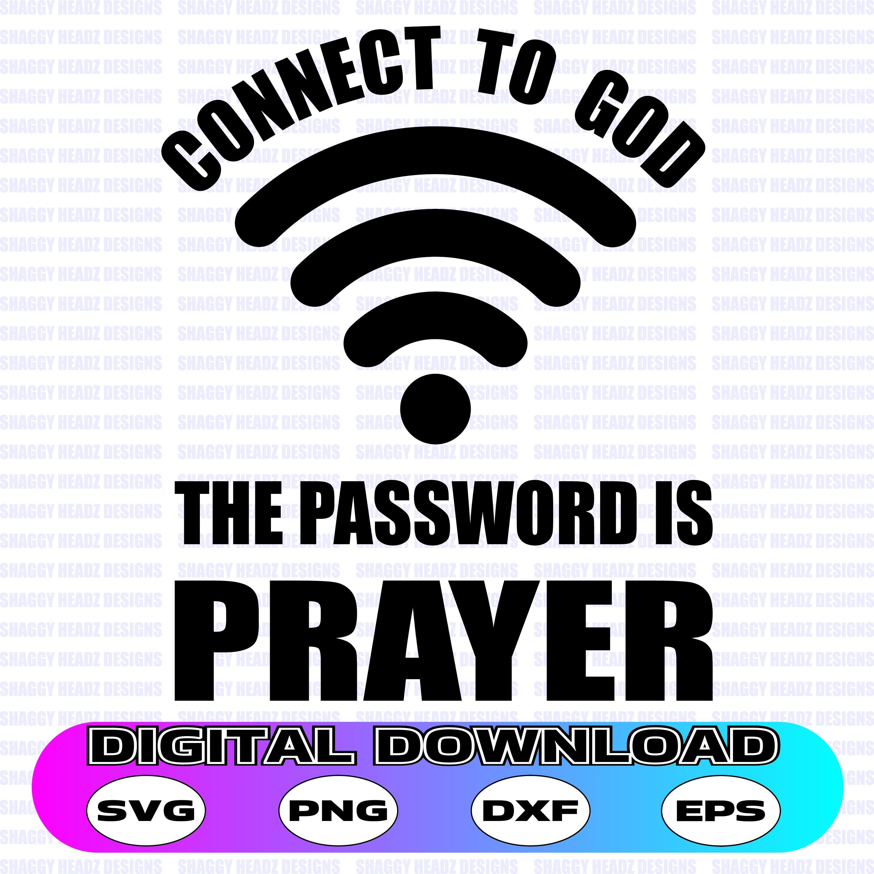 Connect to God Prayer SVG PNG: Christian Shirt Design (digital Download ...