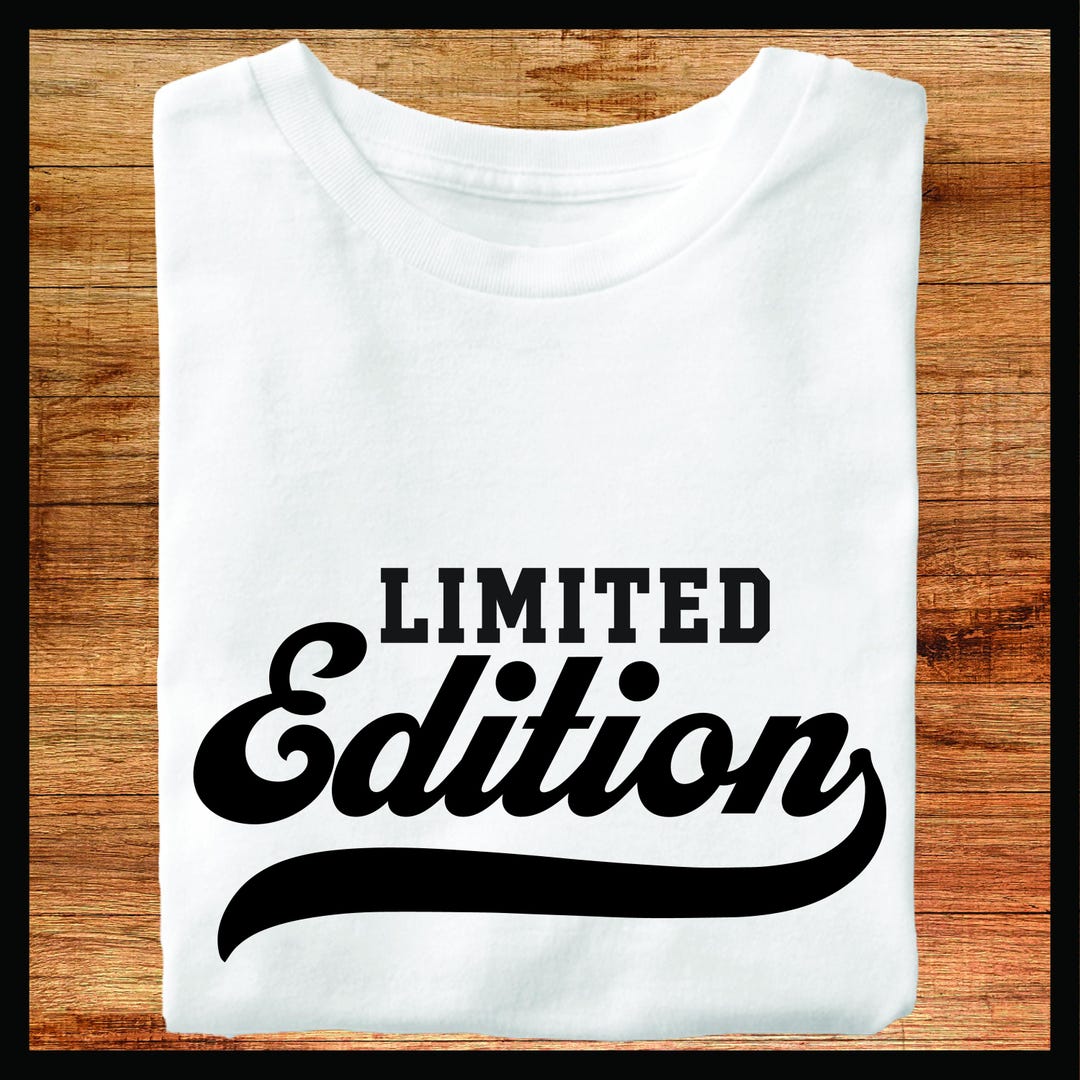 Limited Edition SVG, Limited Edition PNG, Positive Svg, Vintage Svg ...