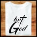 But God Svg | Faith Svg | but God Shirt Svg | Created With A Purpose ...
