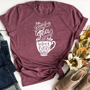A Cup of Tea Solves Everything Sweatshirt, Tea Party Shirt, Cute Women ...