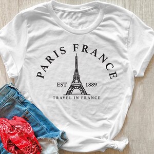 Paris France Shirt, Travel to France Shirt, Eiffel Tower Shirt, Gift ...