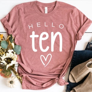 Hello Ten Shirt for Birthday Party, 10th Birthday Girl Shirt, Ten Year ...