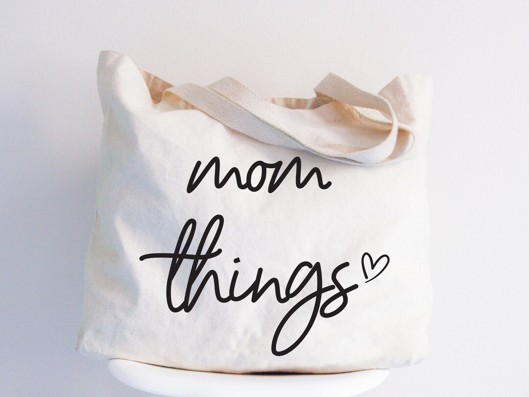 Mom Things Tote Bag, Mother's Day Tote, Mom Things Birthday Gift, Best ...
