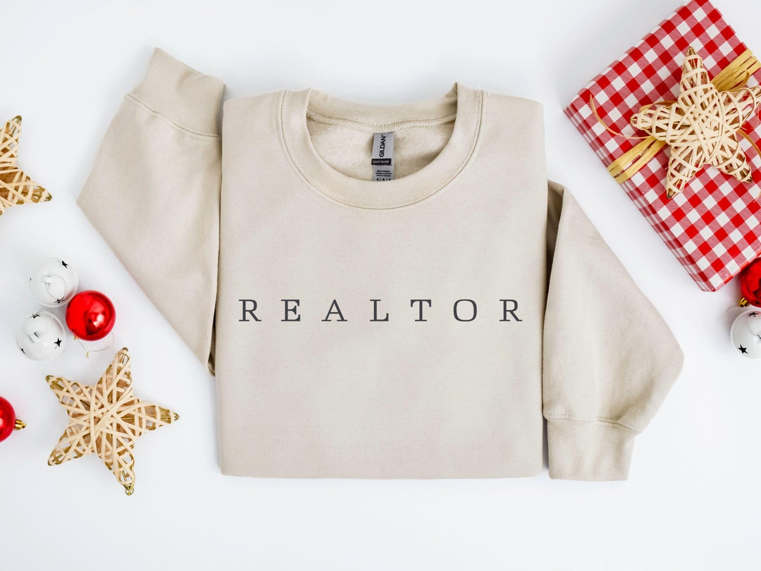 Realtor Sweatshirt, Real Estate Shirt, Gift for Real Estate Agent, Home ...