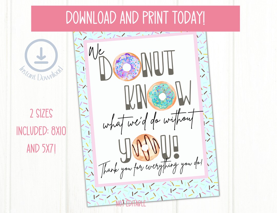 Donut Know What We'd Do Without You, Employee Appreciation Sign ...