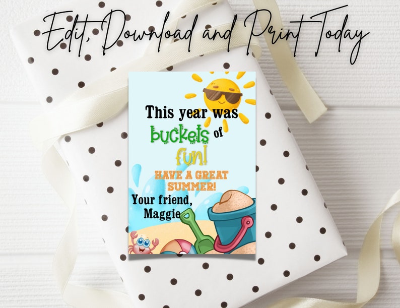 Editable This Year Was Buckets of Fun Have a Great Summer Tag, End of ...