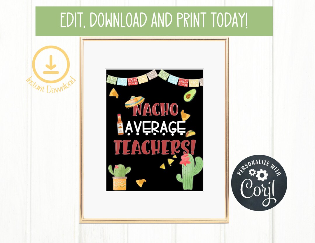 Nacho Average Staff Sign, Taco Bout Our Amazing Teachers, Teacher ...