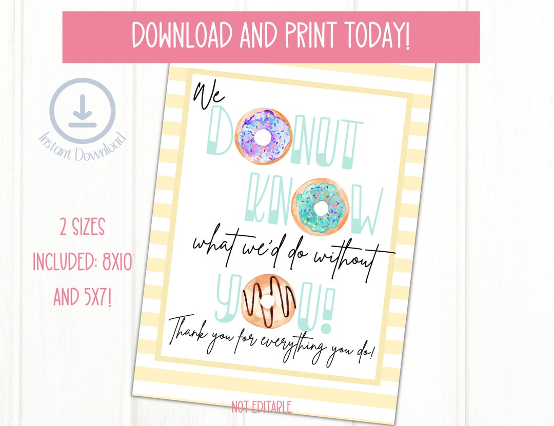 Donut Know What We'd Do Without You, Employee Appreciation Sign ...