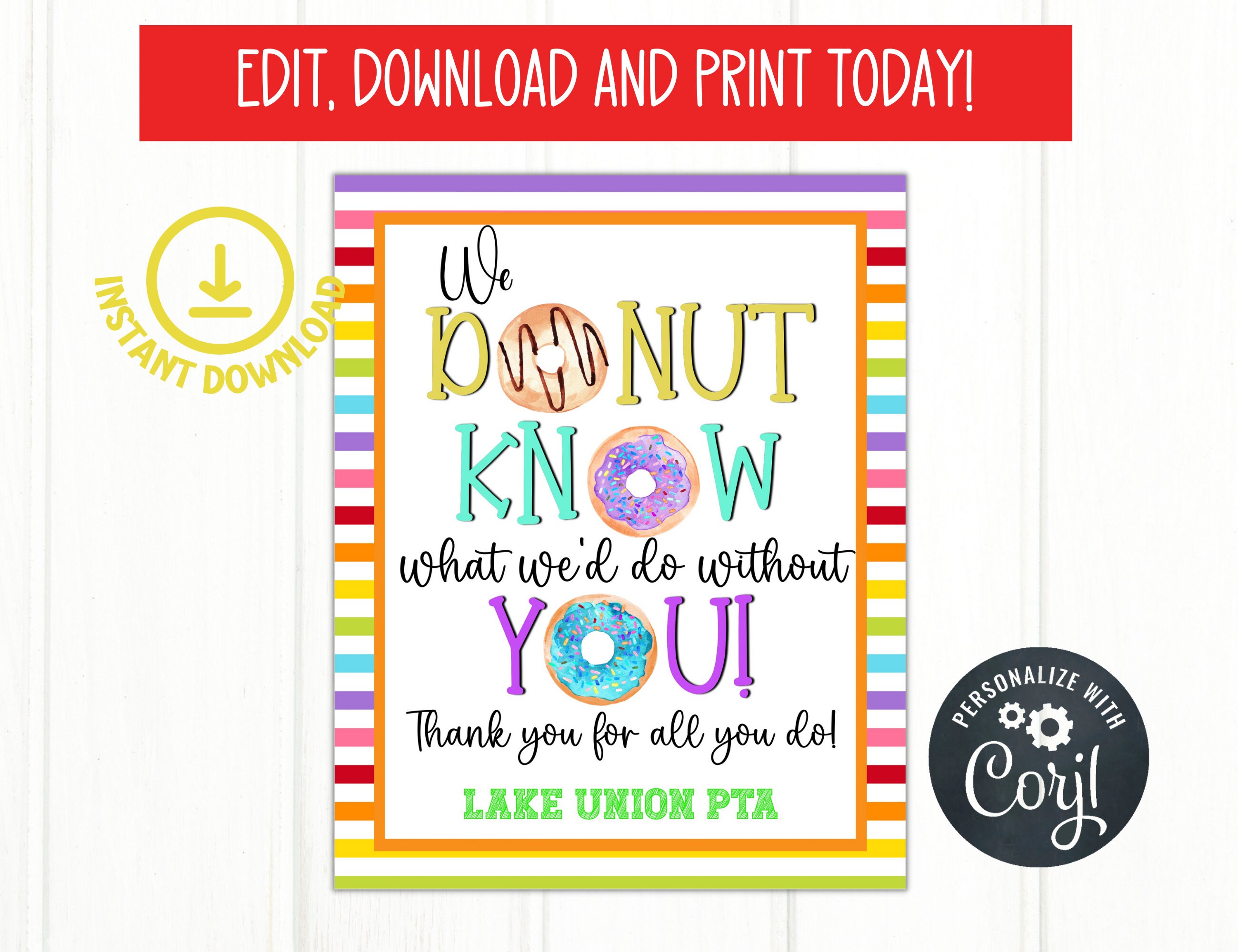 EDITABLE Donut Know What We'd Do Without You Sign, Donut Appreciation ...