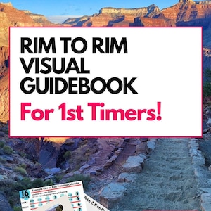 Rim to Rim Visual Guidebook for 1st Timers - Etsy