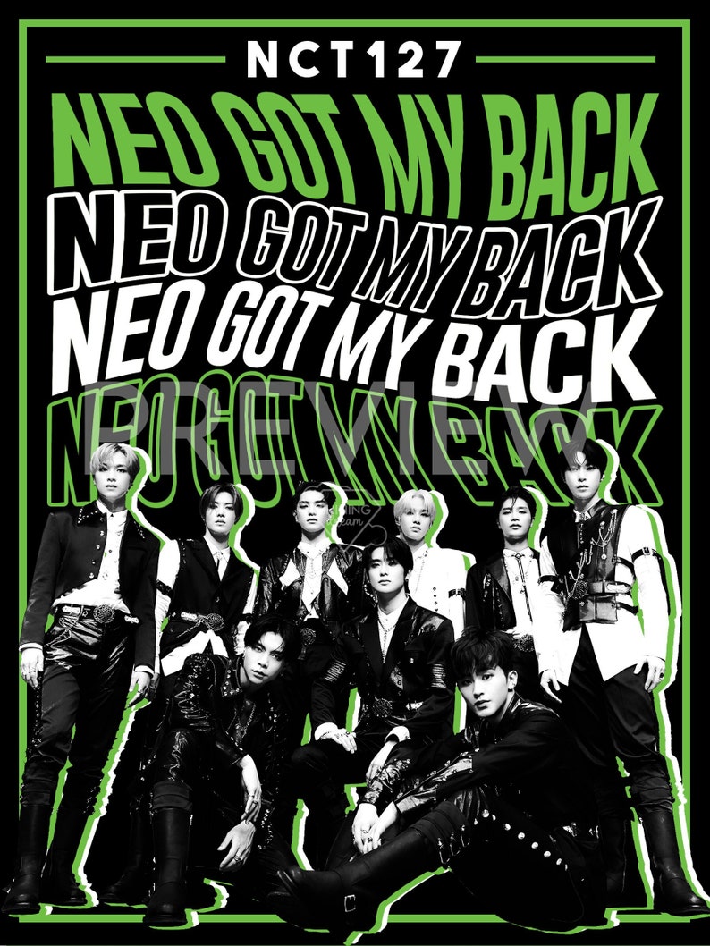 Neo Got My Back Nct 127 / T Shirt Design digital Download - Etsy