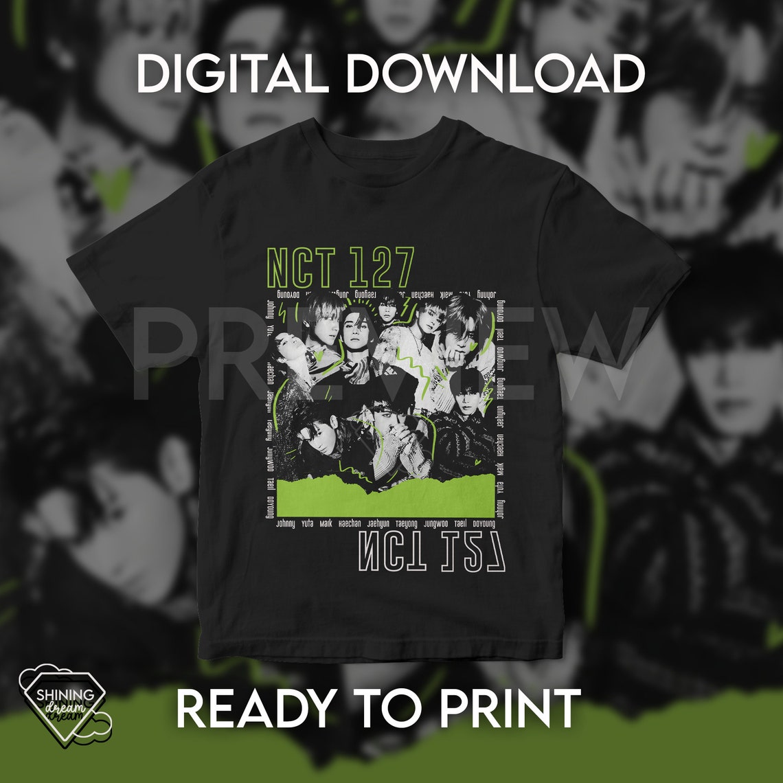 NCT 127 / T Shirt Design digital Download, Ready to Print / Includes PNG File for Sublimation or ...