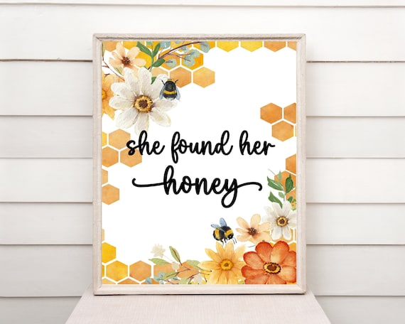 She Found Her Honey Printable Sign Bride to Bee Meant to - Etsy