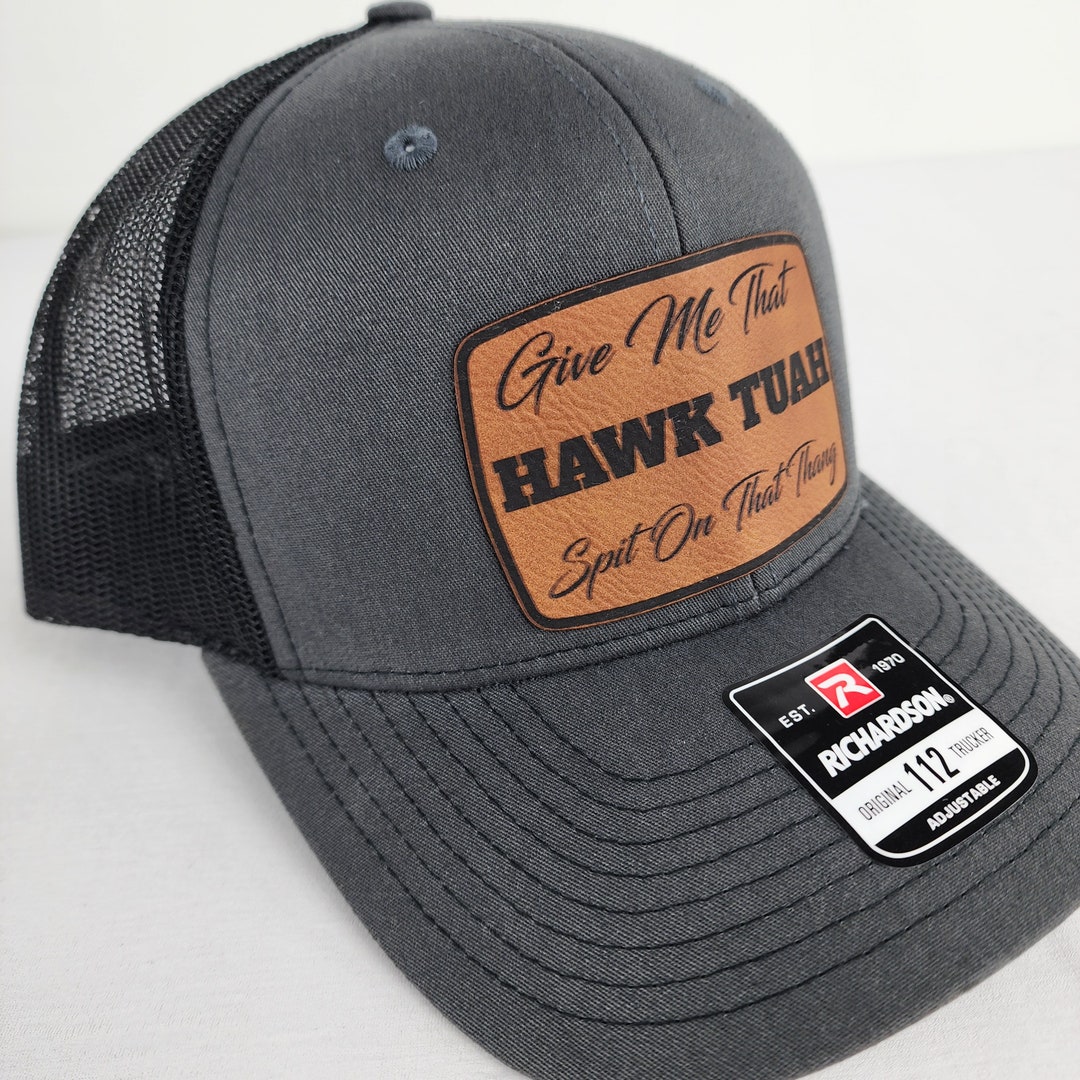 Hawk Tuah Spit on That Thang Hat Leather Patch Richardson 112 Snapback ...