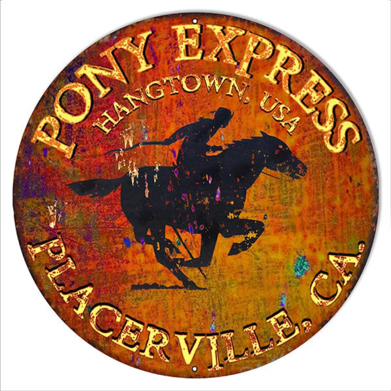 Pony Express Hangtown USA Metal Sign 14" Round - Etsy