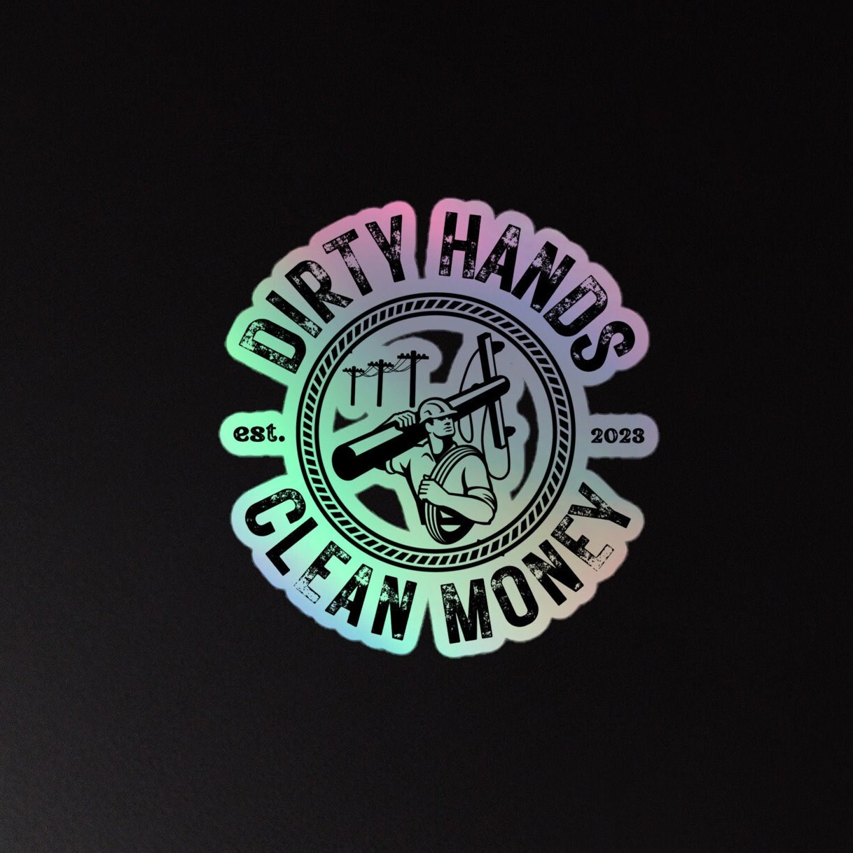 Dirty Hands Clean Money Lineman Holographic Sticker for Him - Etsy