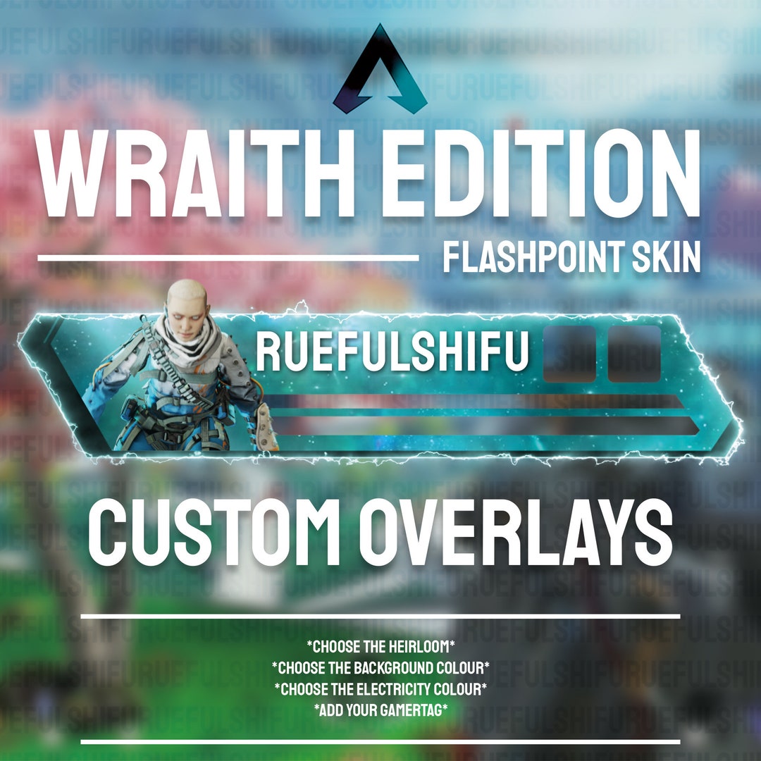 Animated Customisable WRAITH Banner | Apex Legends Health Bar Overlay ...