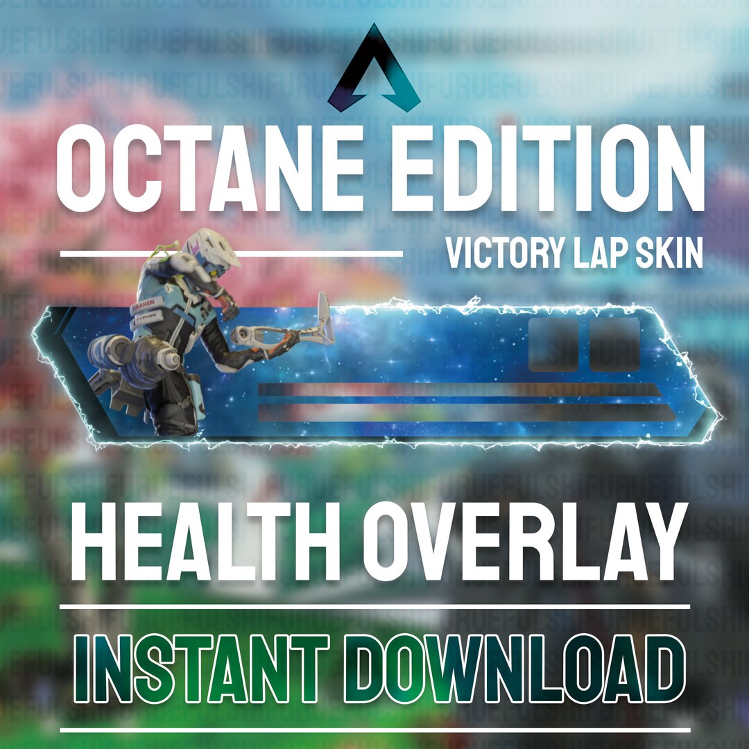 ANIMATED OCTANE Overlay | Apex Legends Health Bar Overlay for Streaming ...